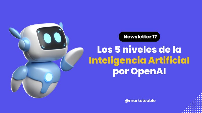 Los 5 niveles de la Inteligencia Artificial
