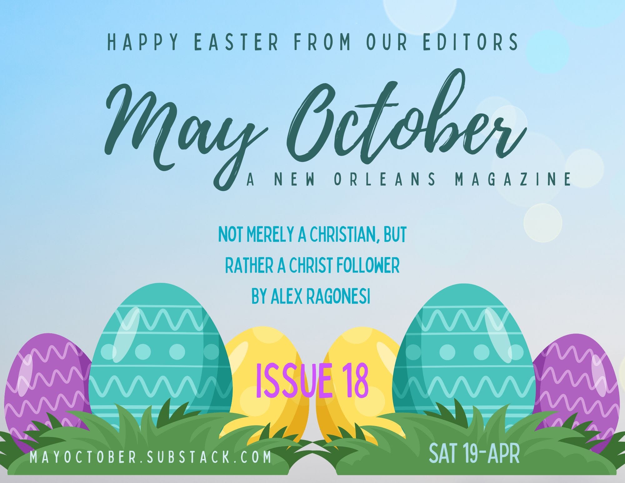 Issue 18: Happy Easter! - by Alex Ragonesi