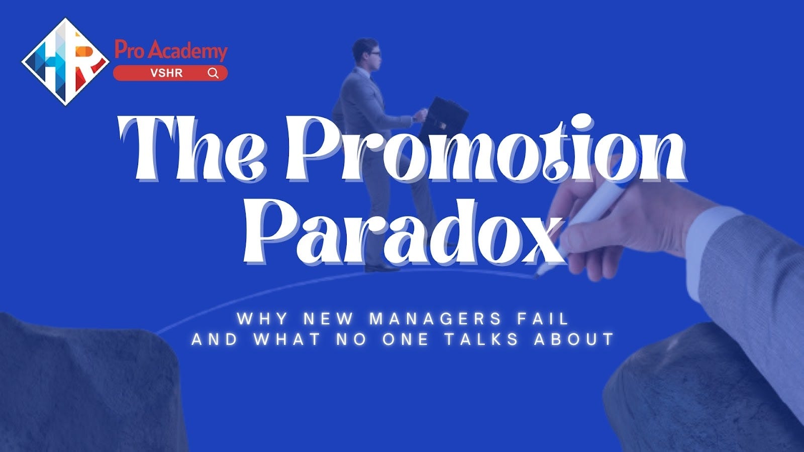 The Promotion Paradox: Why New Managers Fail—and What No One Talks About