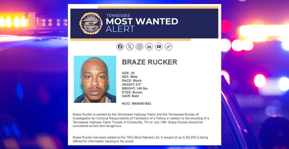 Braze Rucker wanted by Tennessee Bureau of Investigation in connection ...