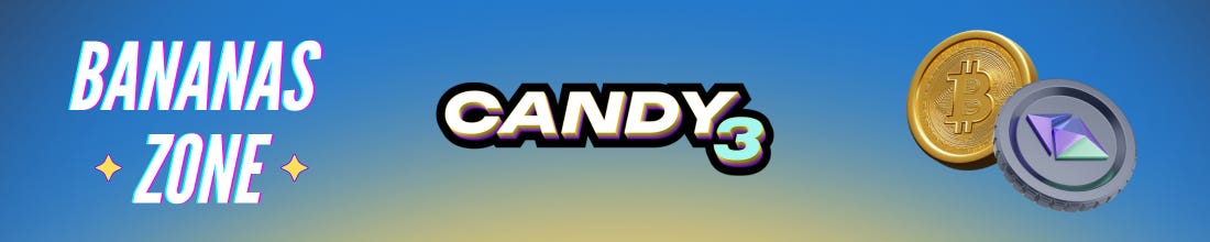 candy3 BANANAS ZONE - by Aped in Crypto - Aped's Candy3