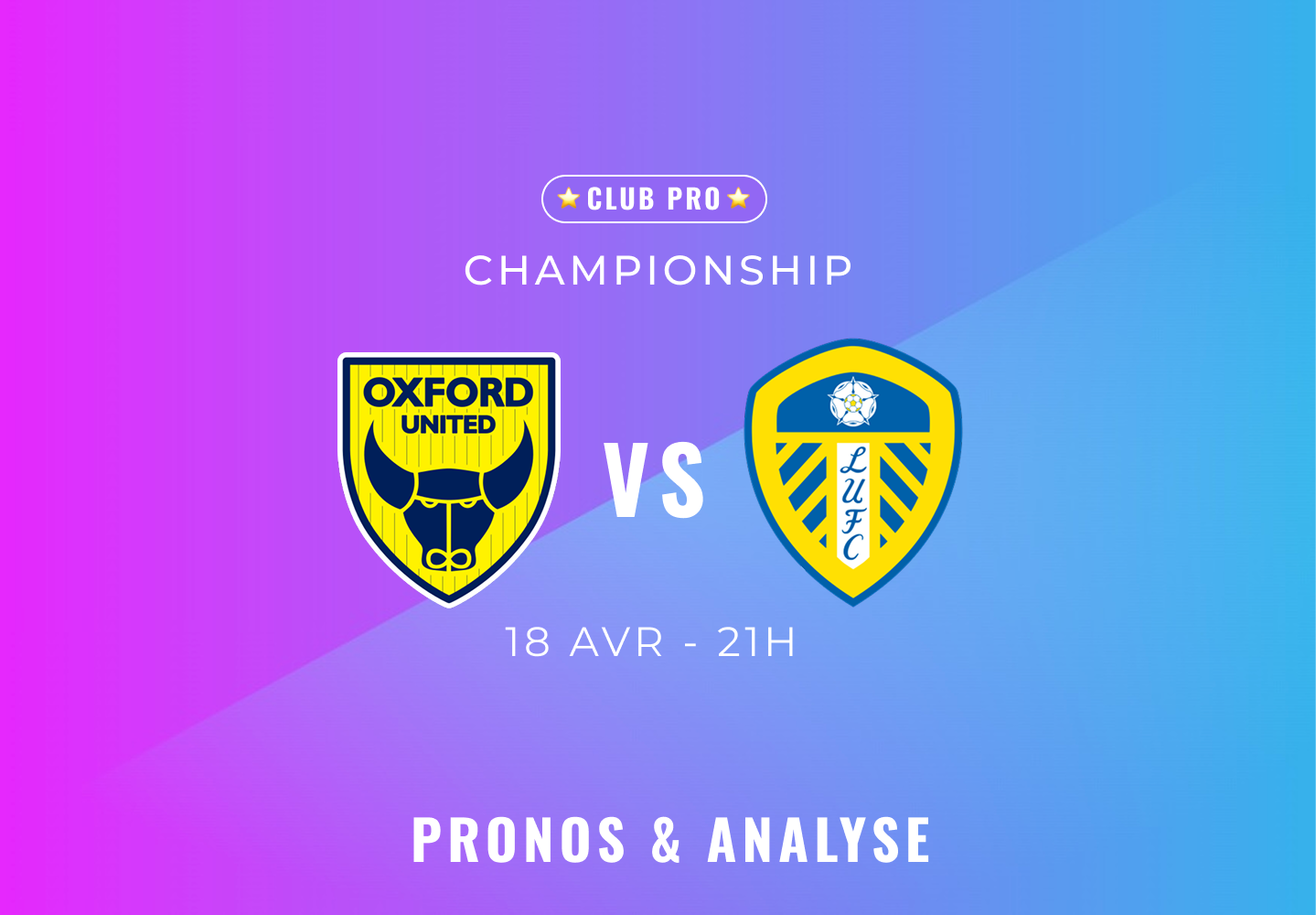 Oxford vs Leeds - Club Tips