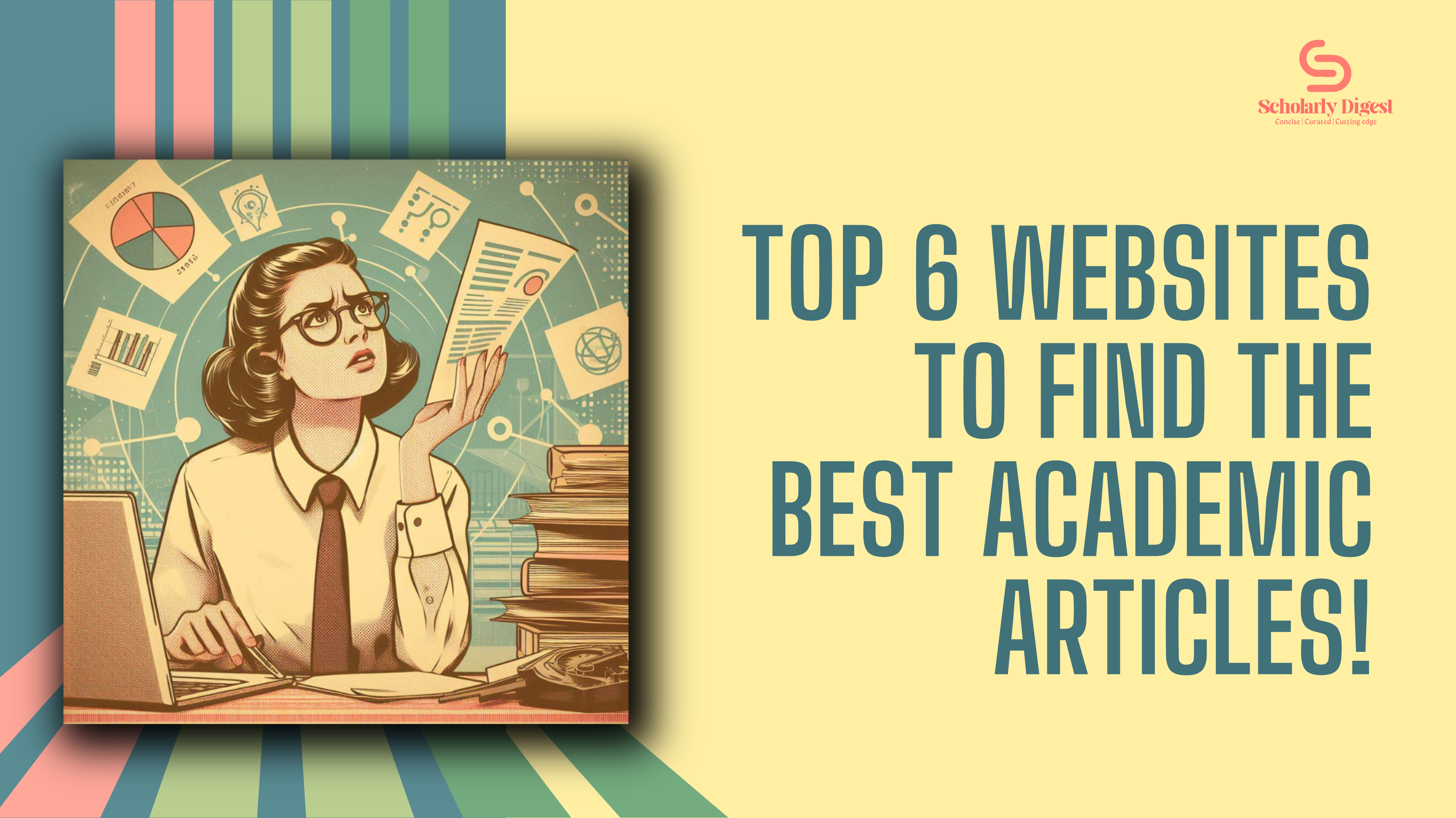 Discover the top 6 websites to find best academic articles!
