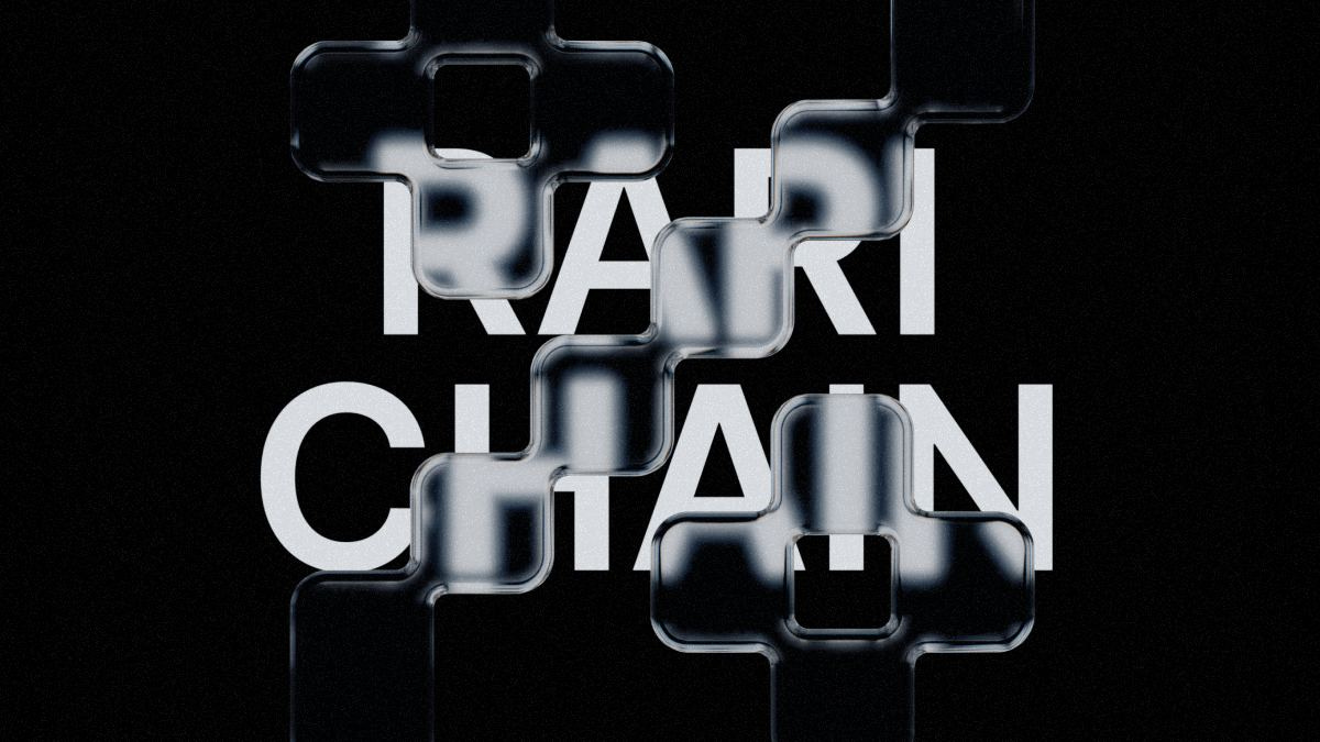 Announcing RARI Chain - by RARI Foundation - FounDAOtion