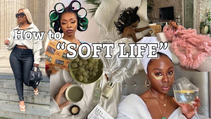 The 'Soft Girl' Lifestyle and why Black Women struggle to embrace their ...