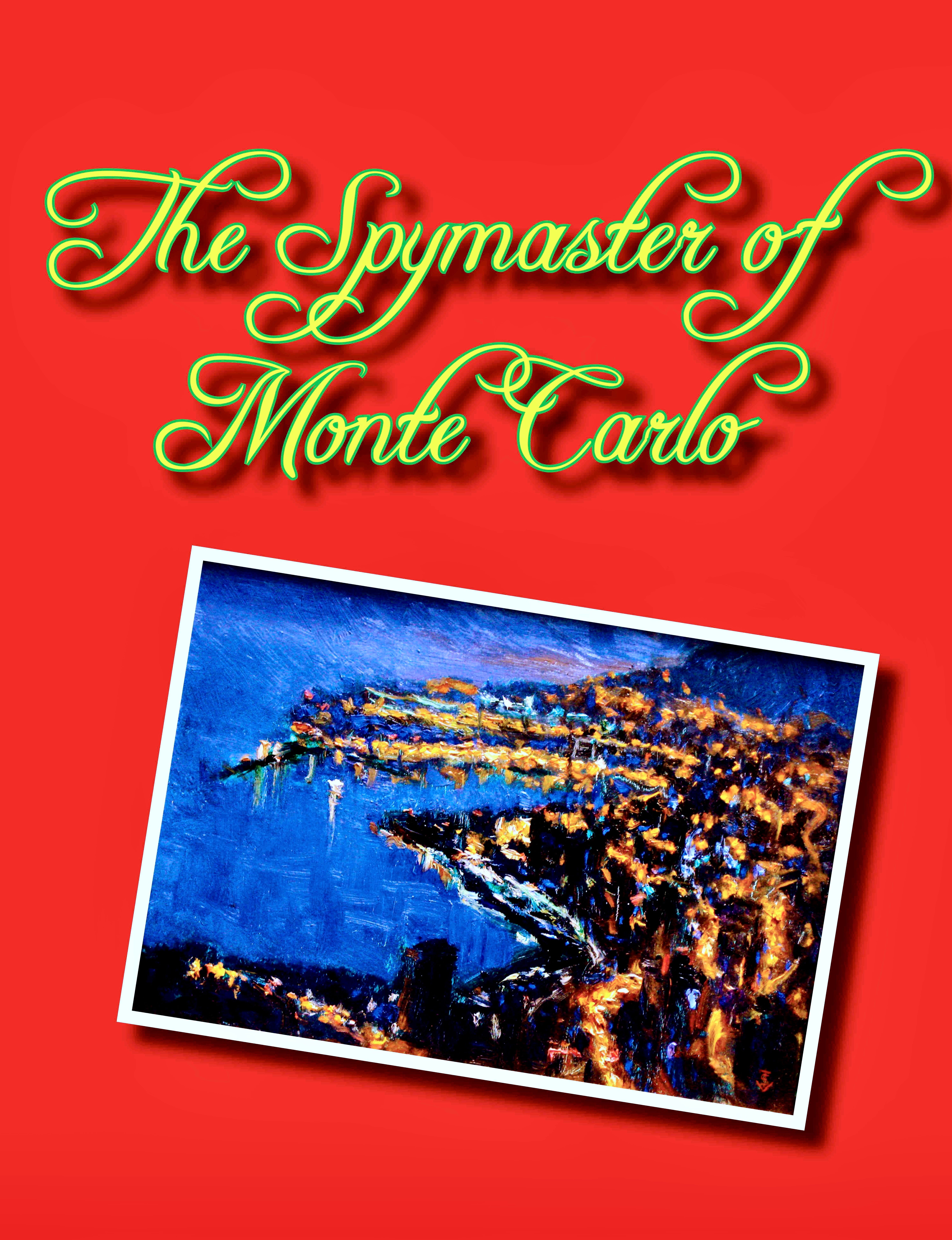 THE SPYMASTER OF MONTE CARLO: 15) LANGLEY