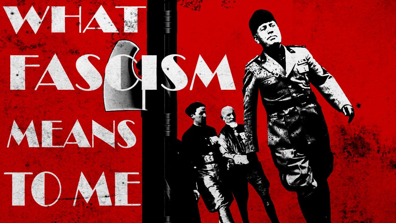 What Fascism Means to Me - The Fascio Newsletter