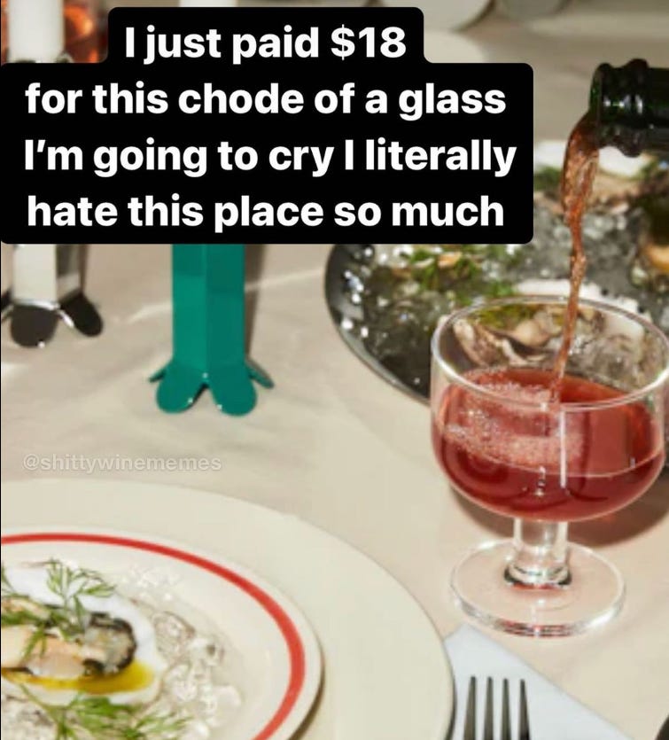 Is that all you really need? - by Shitty Wine Memes