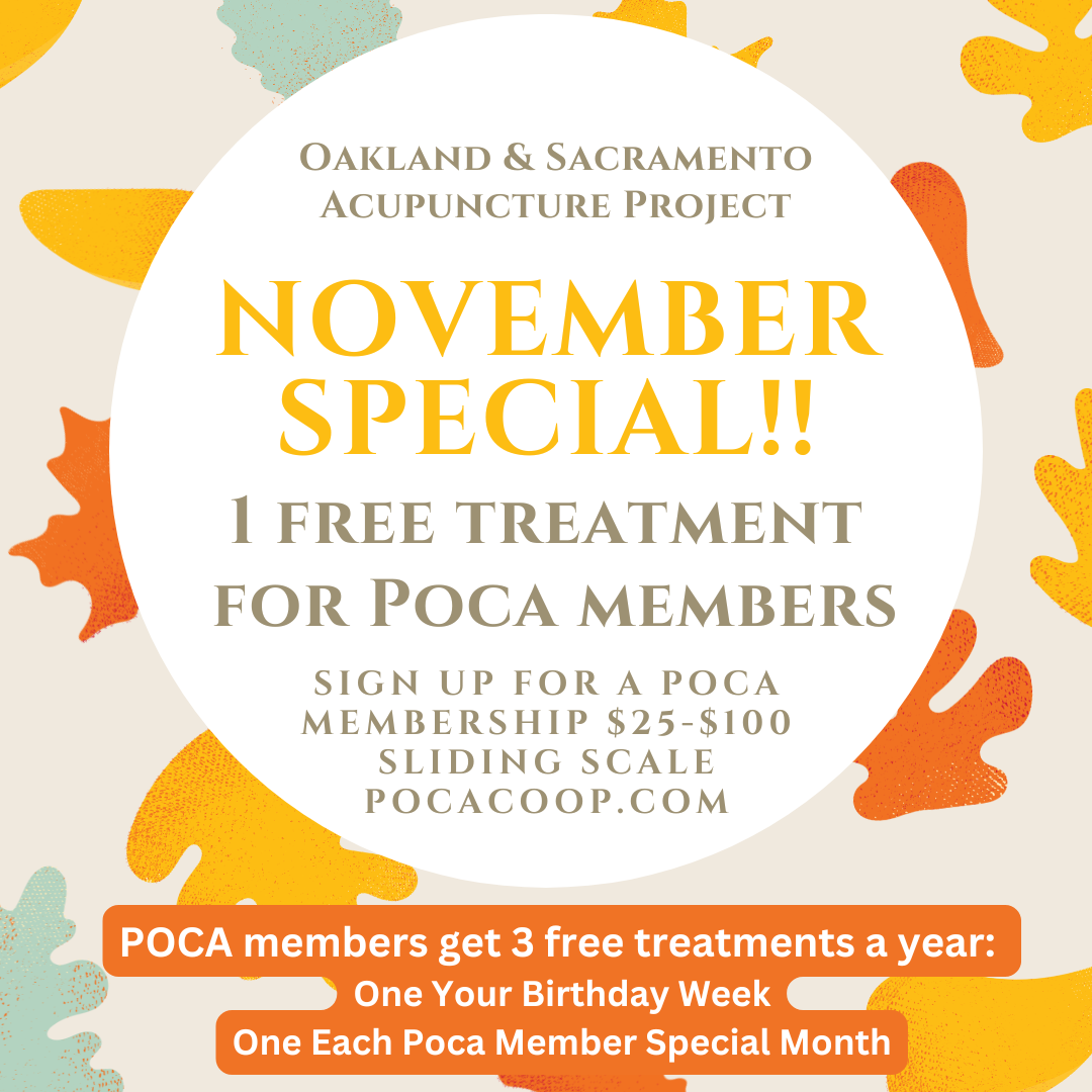 Sacramento Acupuncture Project: POCA Member Special and Open Vets Day!