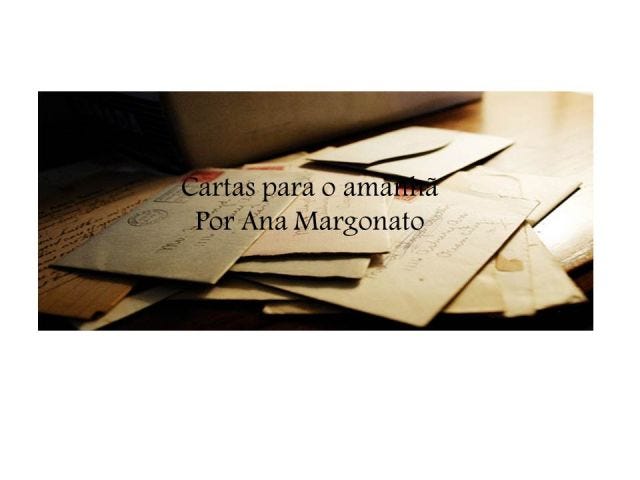 Cartas para o amanhã - Ciclos # 33 - by Ana Margonato
