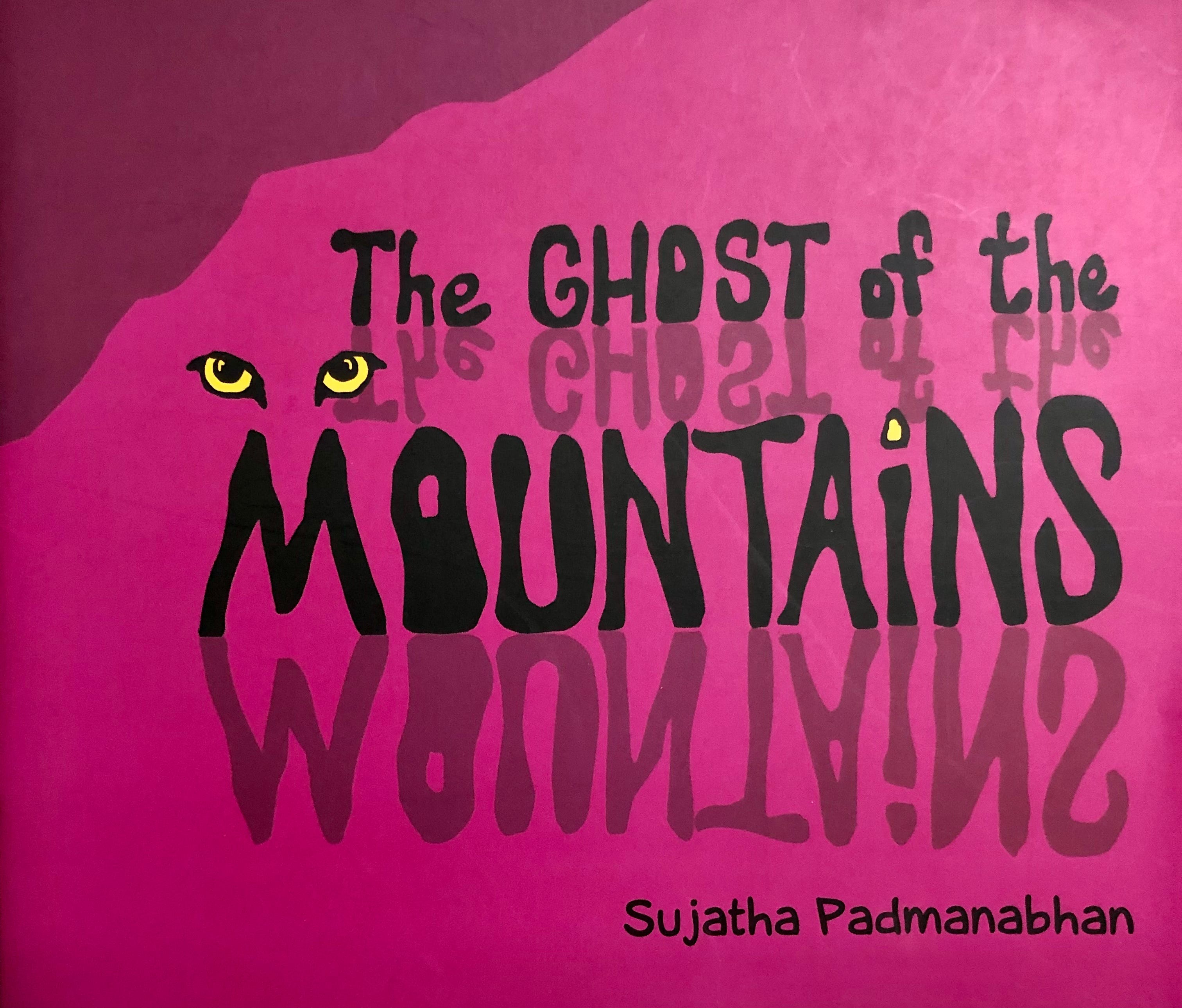 The Ghost of the Mountains - by Roopa Baliga