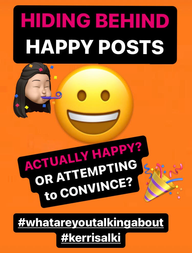 Happy Positive Posts are Great. But when are we just trying to convince ...