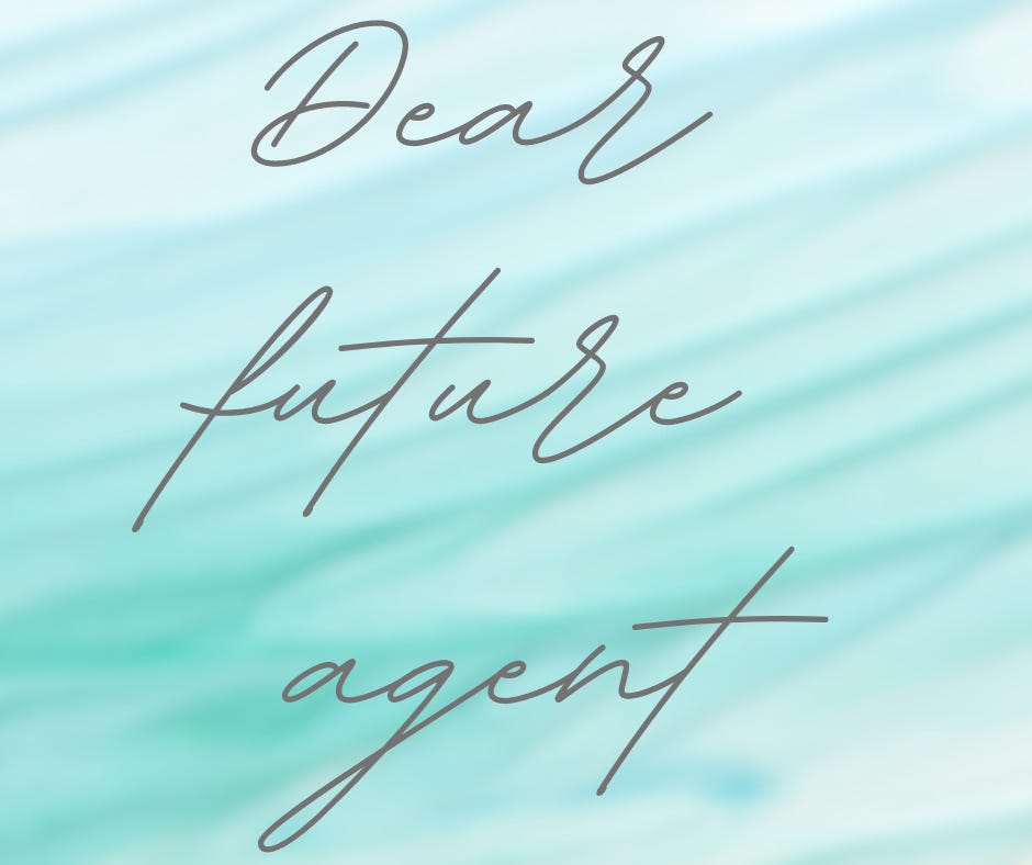 Dear future agent - elke's newsletter