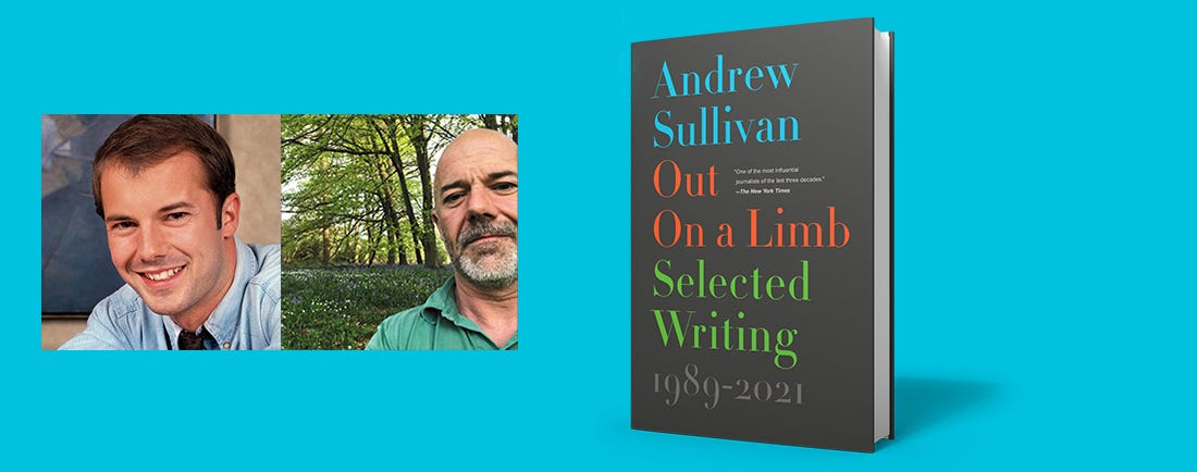 Introducing "Out On A Limb" - by Andrew Sullivan