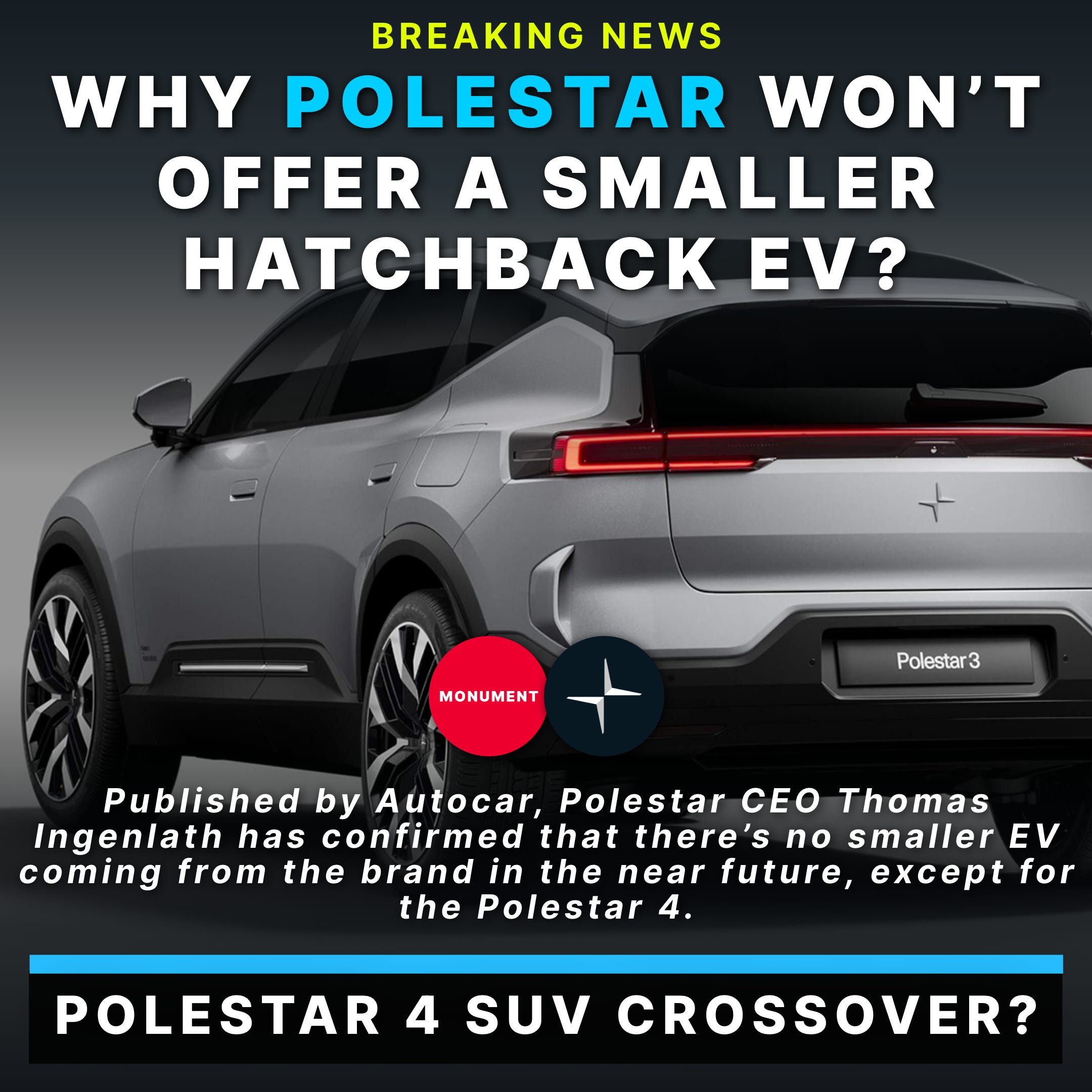 Why Polestar Won't Offer A Smaller EV Currently? - by Kitai
