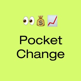 Pocket Change | Substack
