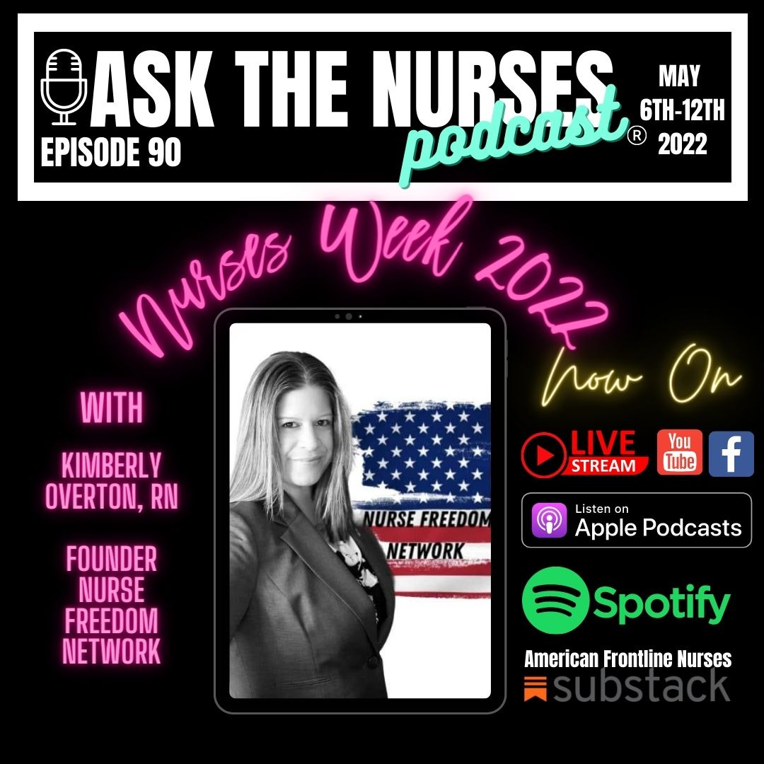 Ask The Nurses with Special Guest Kimberly Overton RN, Founder of Nurse ...
