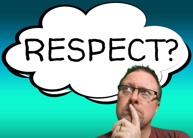 REAL Values: RESPECT - by Brandon - The Relaxed Leader
