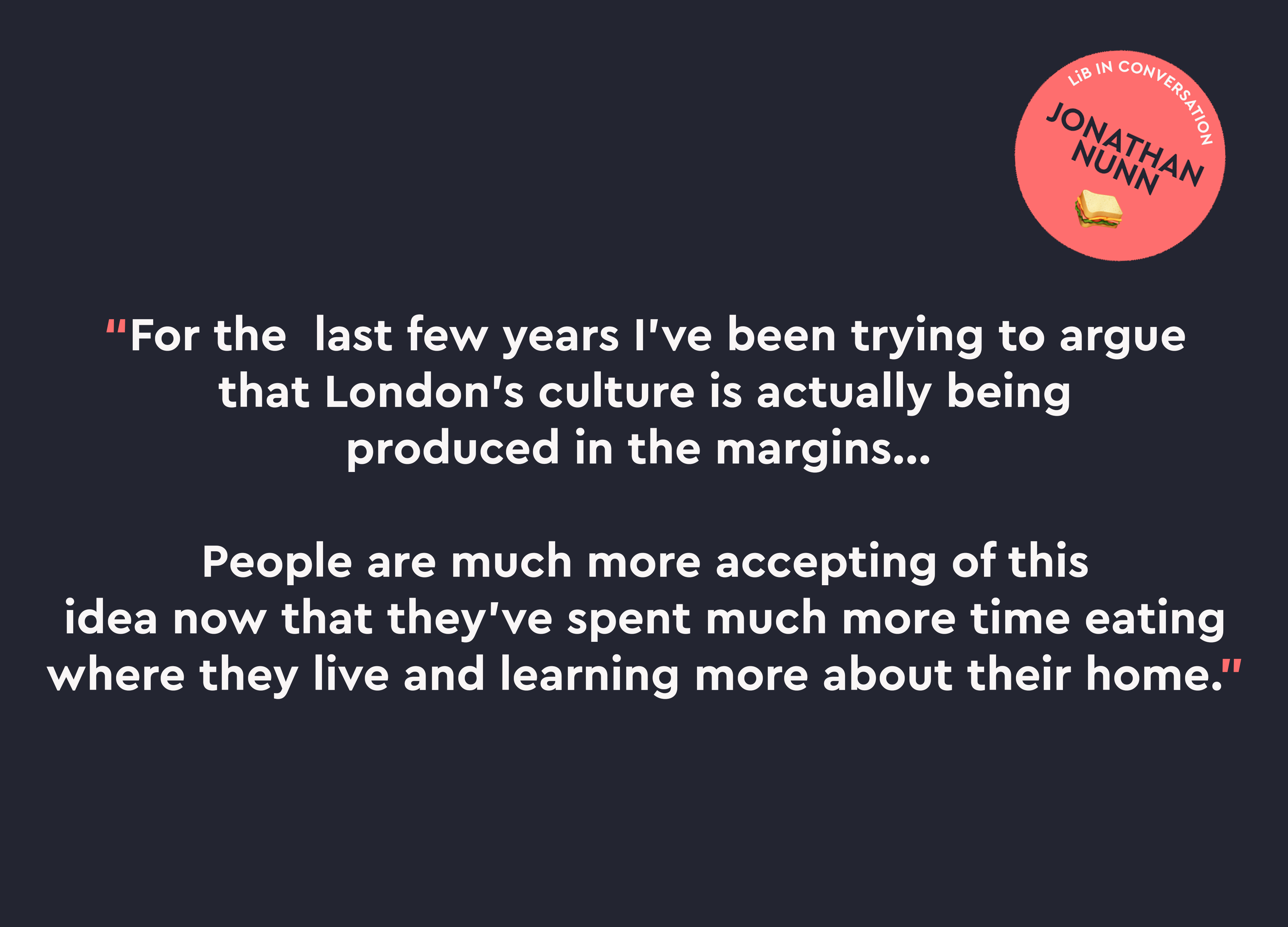 A conversation with London food writer, Jonathan Nunn