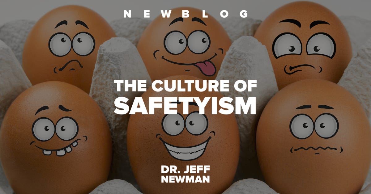 The Culture of Safetyism - Newman Chiropractic Newsletter