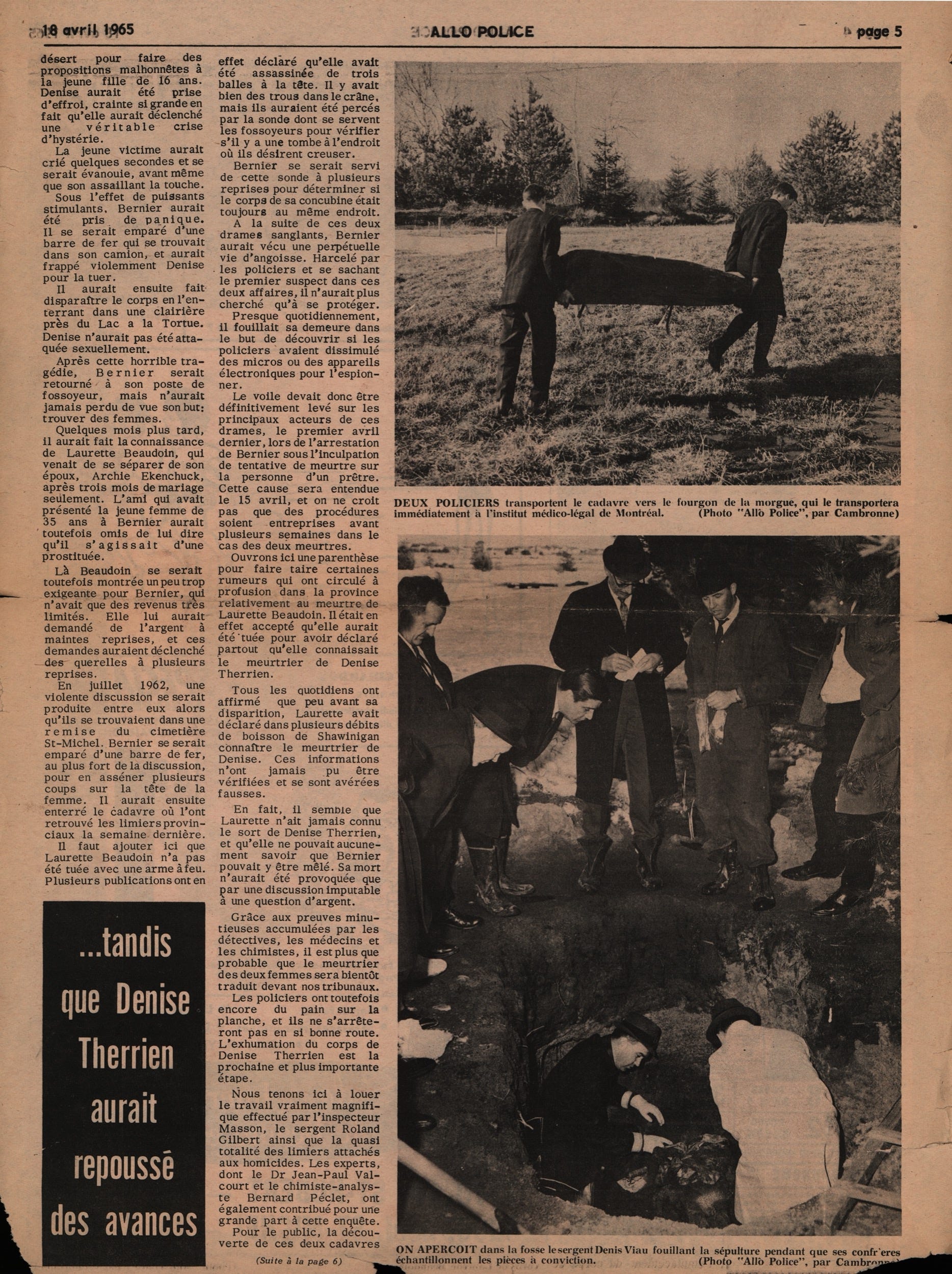 C'est après avoir arrêté et bien interrogé Marcel Bernier que la police ...
