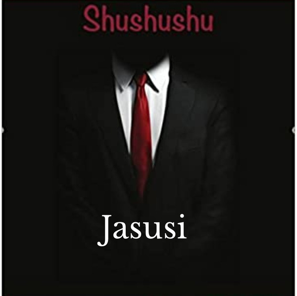 Jarida La Ujasusi - Issue #1 - by Evarist Chahali