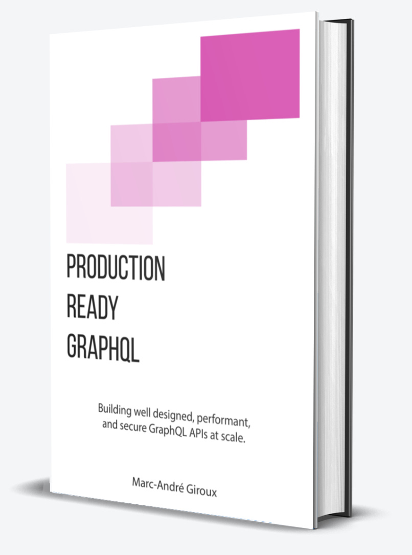 Production Ready GraphQL Summary — Part I