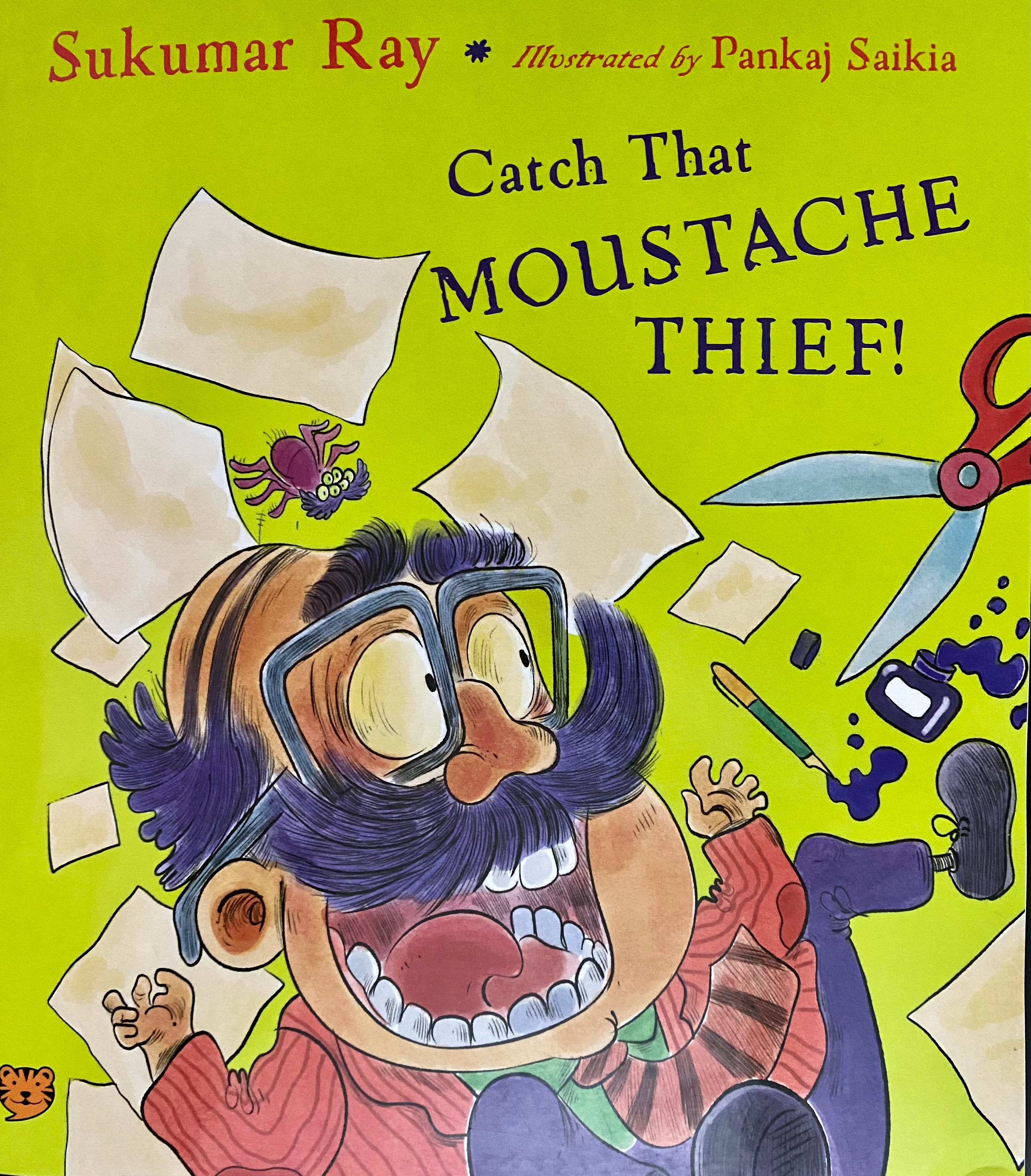 Catch That Moustache Thief! - by Roopa Baliga