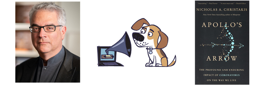 Nicholas Christakis On Covid And Friendship