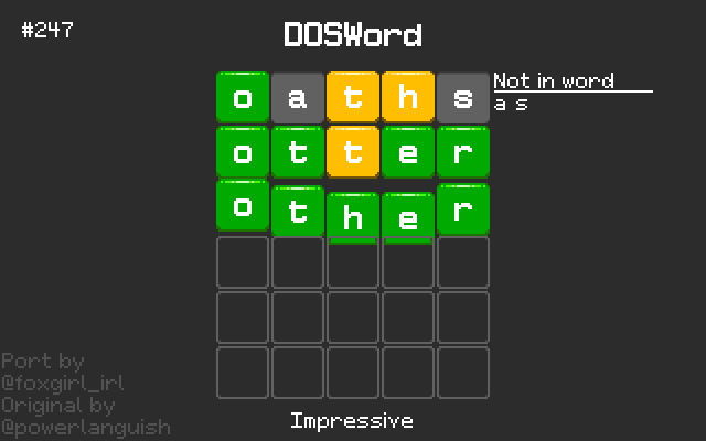 Wordle ported to Windows 3.1, PalmOS, DOS, Linux Terminal... and much more.