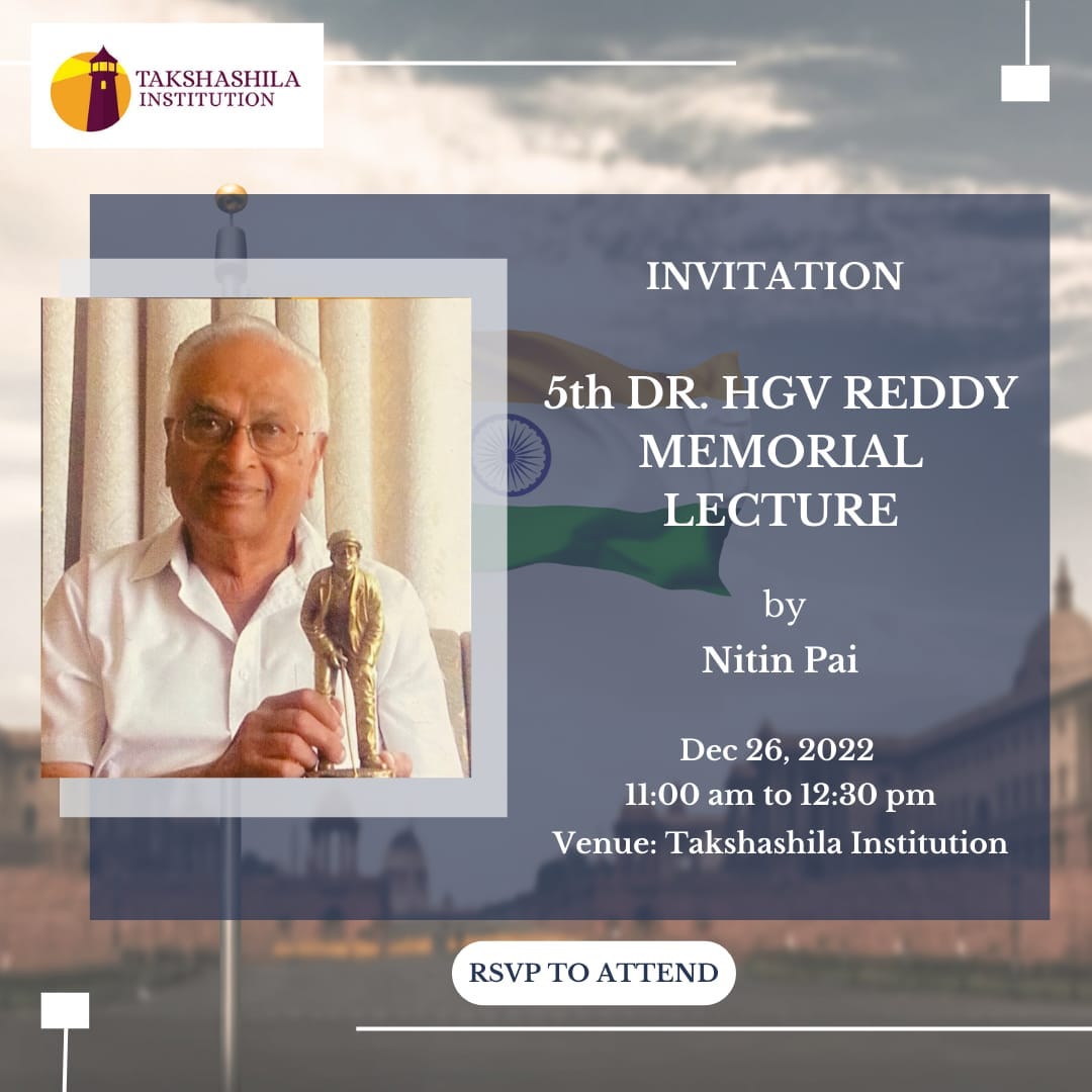 5th Dr. HGV Reddy Memorial Lecture by Nitin Pai on Monday, December 26th