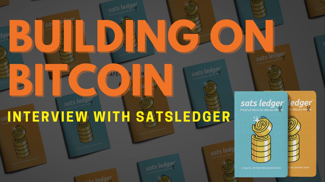 Building On Bitcoin With Sats Ledger - Pleb Underground