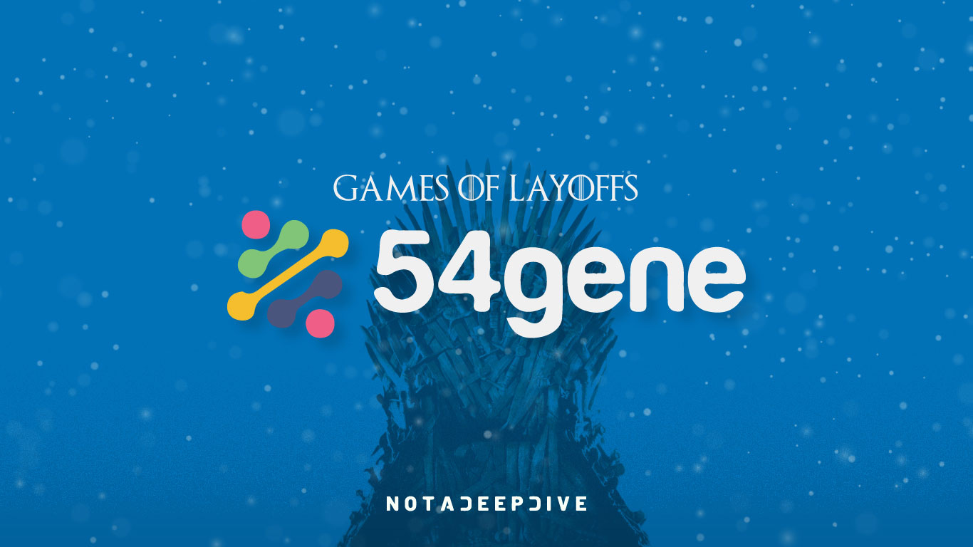 54Gene’s struggles and the dreaded down round