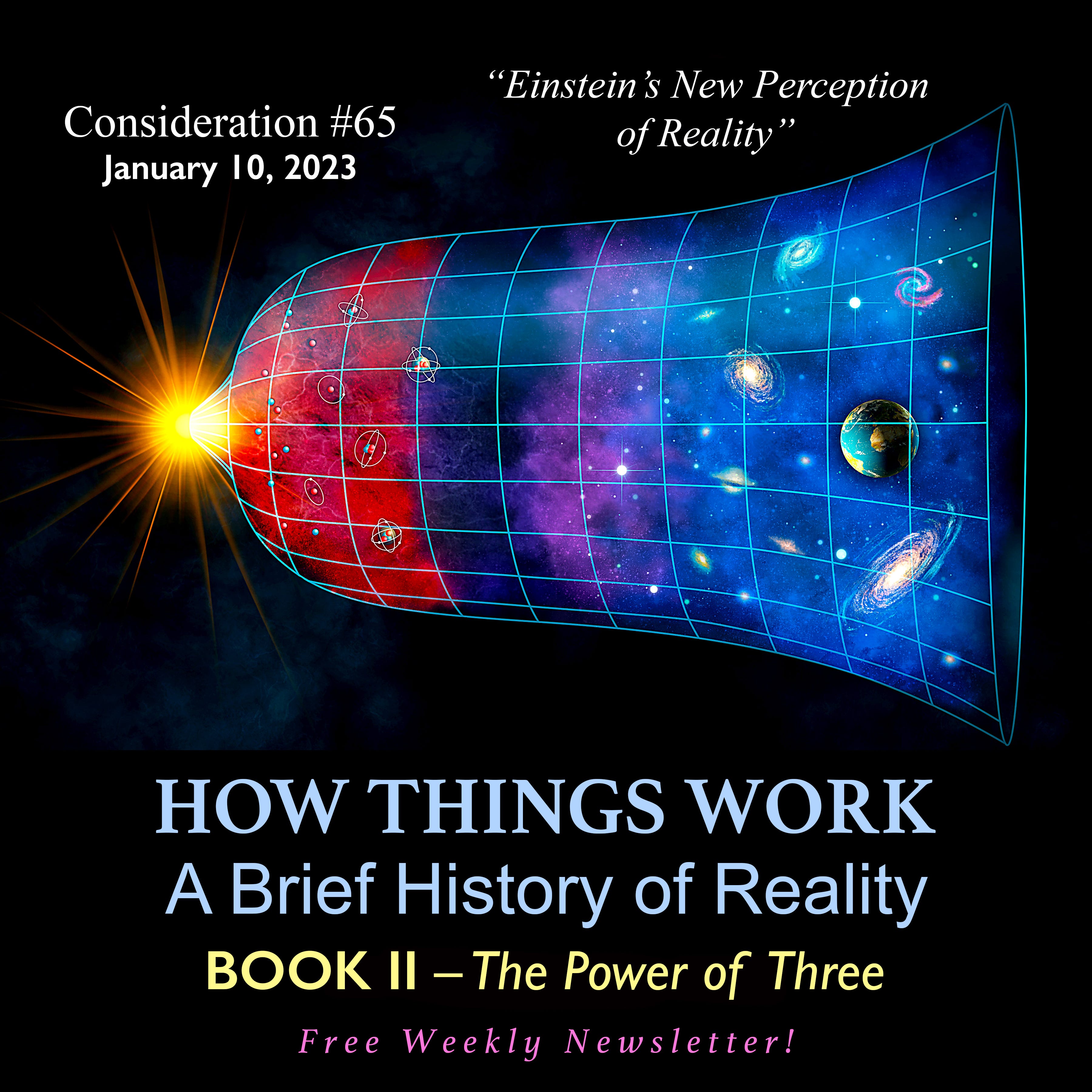 How Things Work: A Brief History of Reality