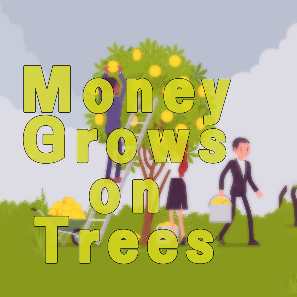 Money Grows on Trees - by Kyree Anthony - The White Rabbit
