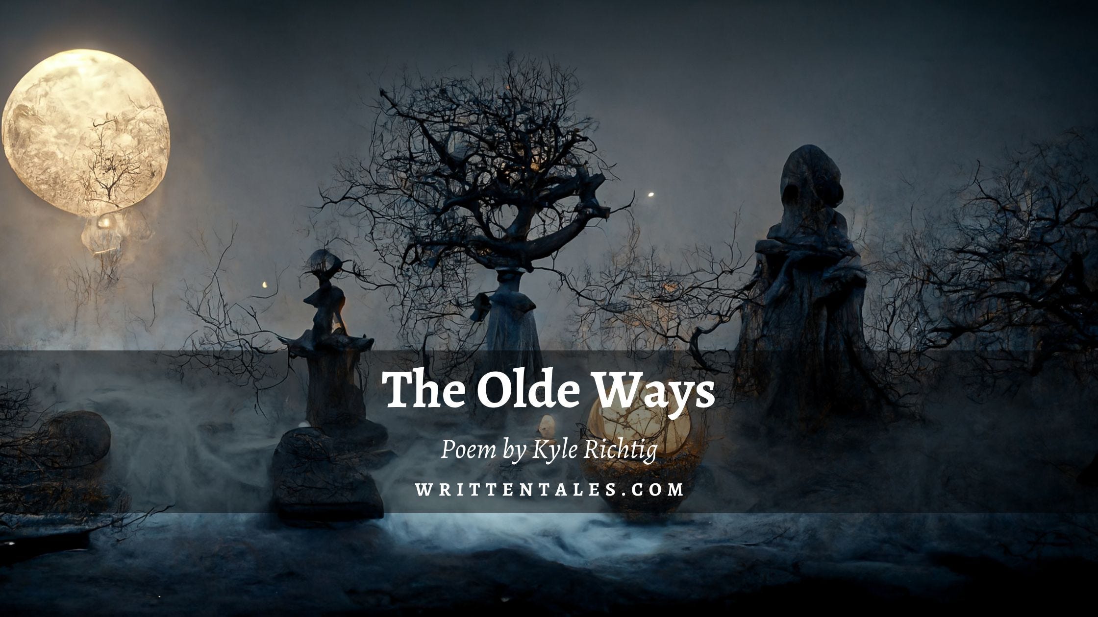 The Olde Ways - Written Tales Magazine