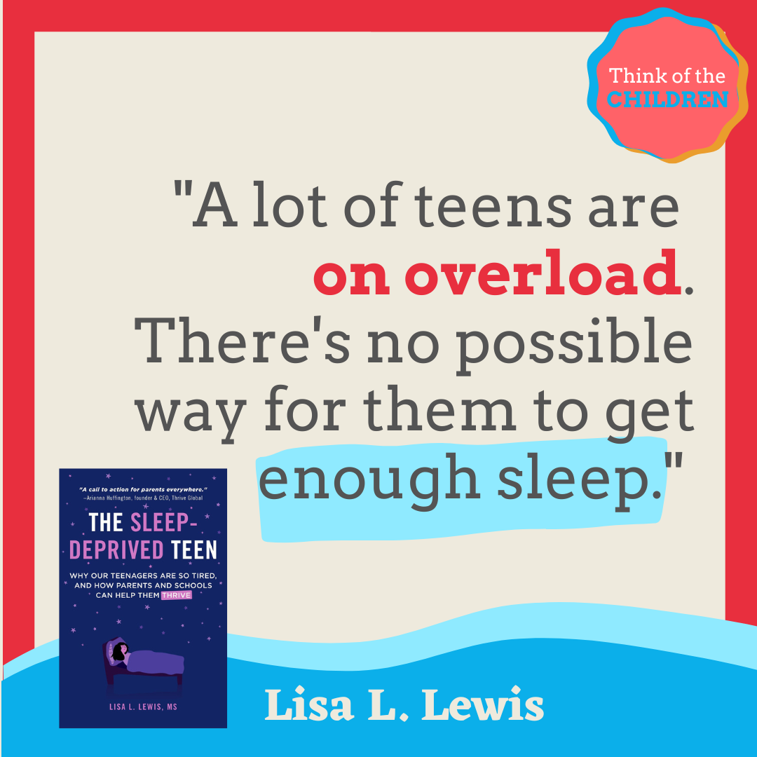 Lisa L. Lewis and "The Sleep-Deprived Teen"