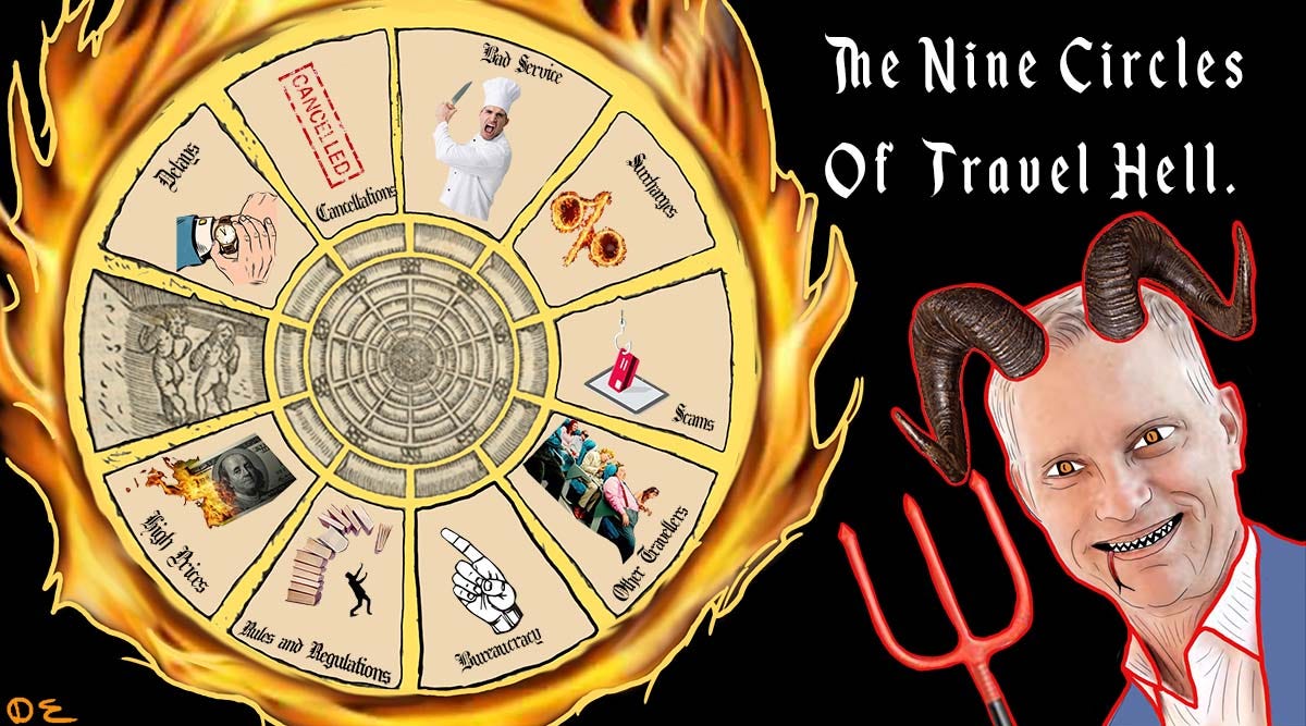 How to escape the Nine Circles of Travel Hell