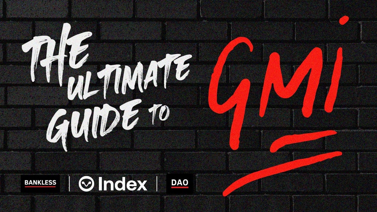 GMI: Der ultimative GMI-Guide - by Bankless DE 🏴