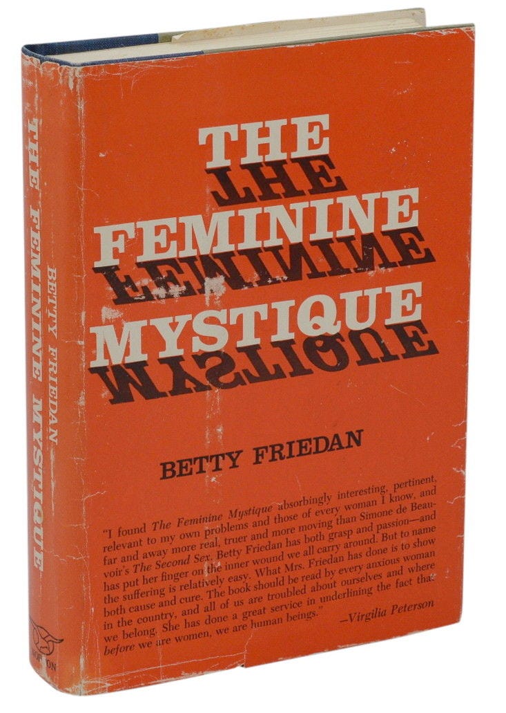 Why is this interesting? - The Feminine Mystique Edition