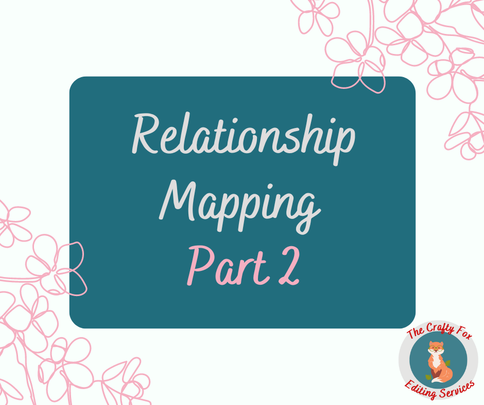 Relationship Mapping Part 2 - by Leah Rambadt