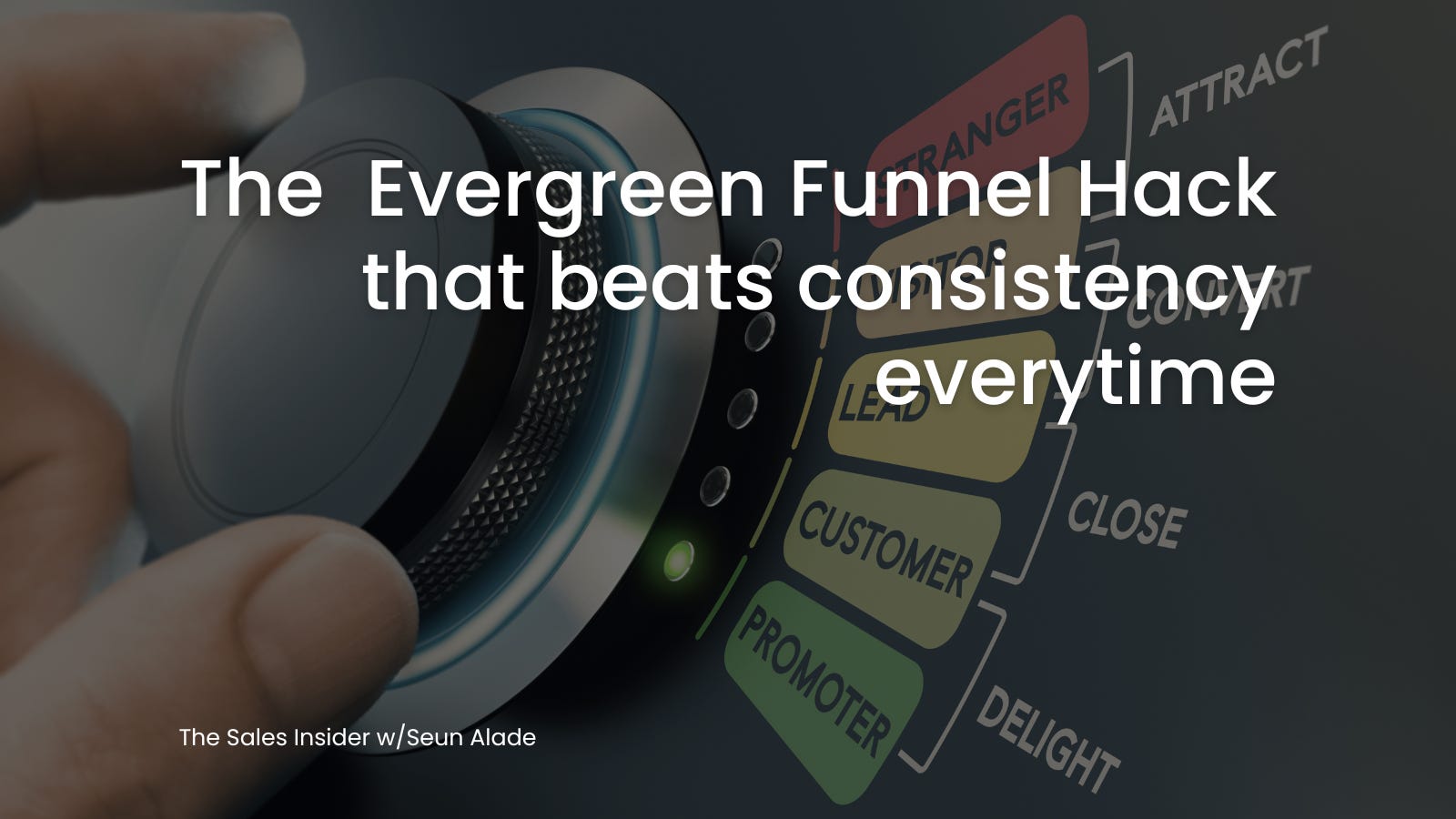 The Evergreen Funnel Hack - by Dr. Shade Alade