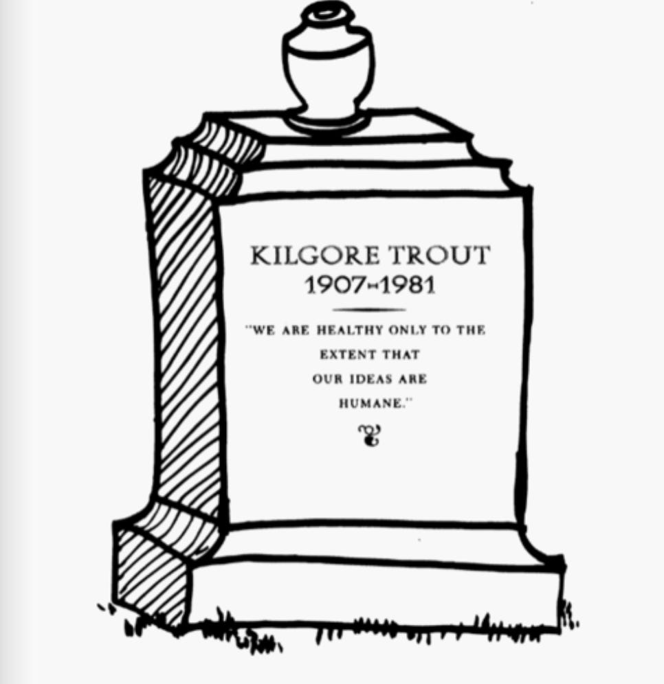 Kilgore Trout Died For Our Sins - by Michael Wayne