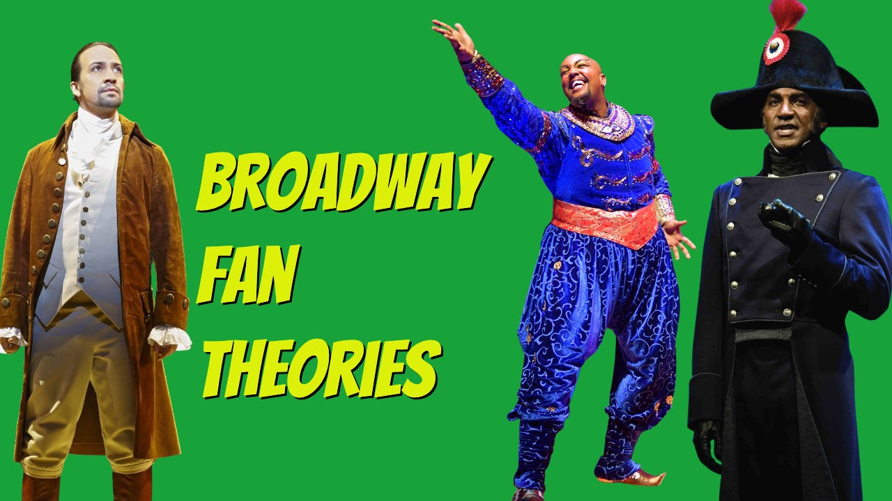 Broadway Fan Theories (Don't Miss Today's Weekly Blast!)