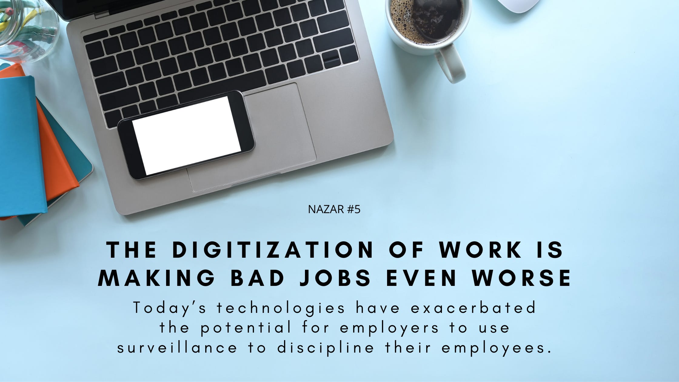 (GUEST) The Digitization Of Work Is Making Bad Jobs Even Worse