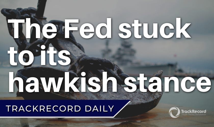 The Fed stuck to its hawkish stance