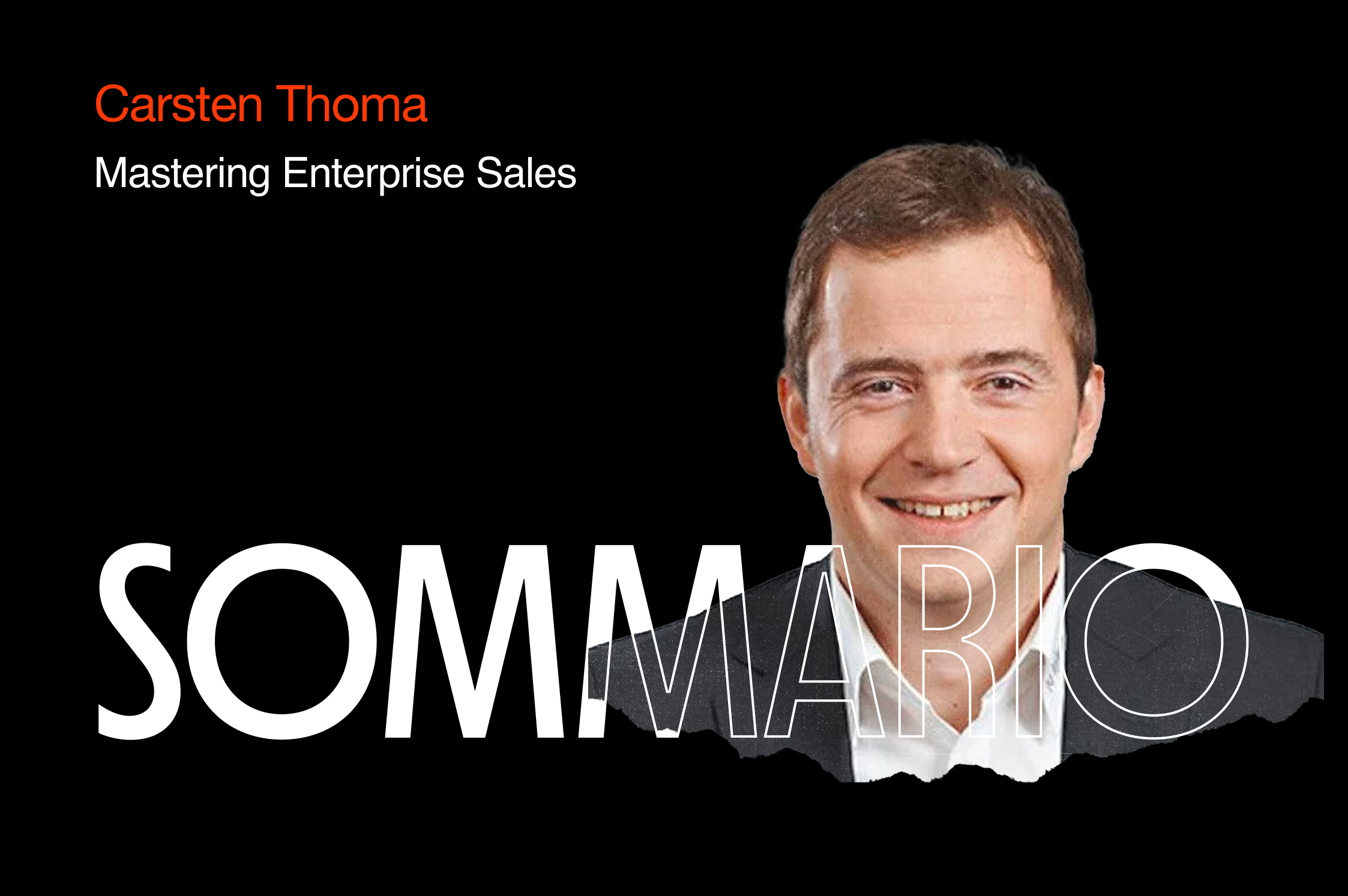 Mastering Enterprise Sales with Carsten Thoma