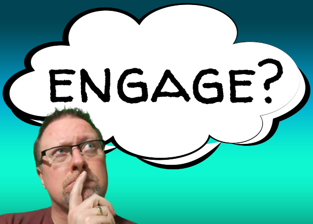 REAL Values: ENGAGE - by Brandon - The Relaxed Leader