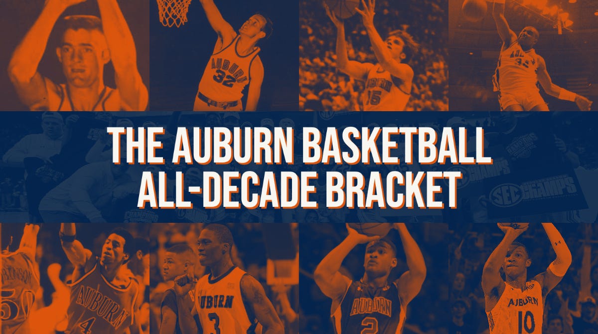 The Auburn Basketball All-Decade Bracket