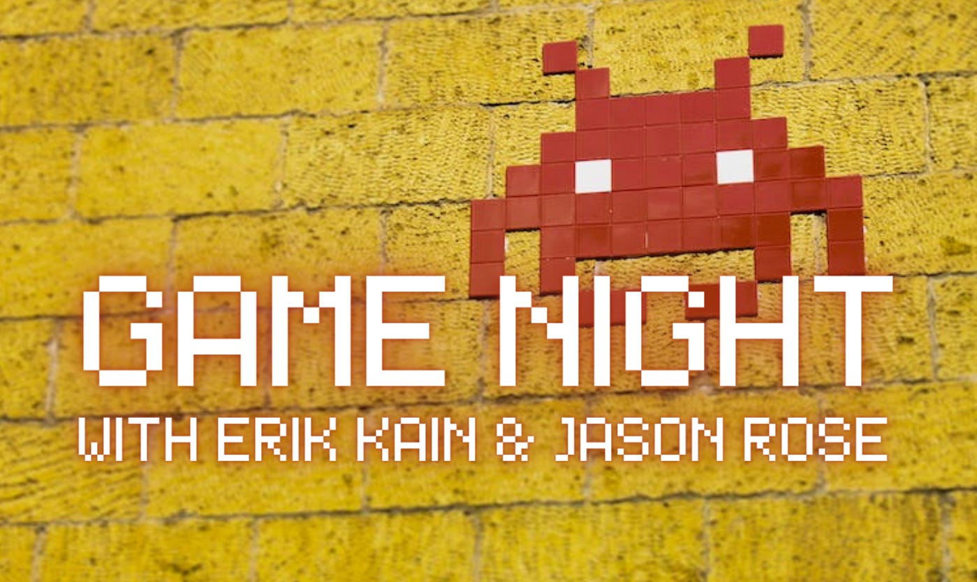 Welcome To Game Night! with Erik Kain & Jason Rose